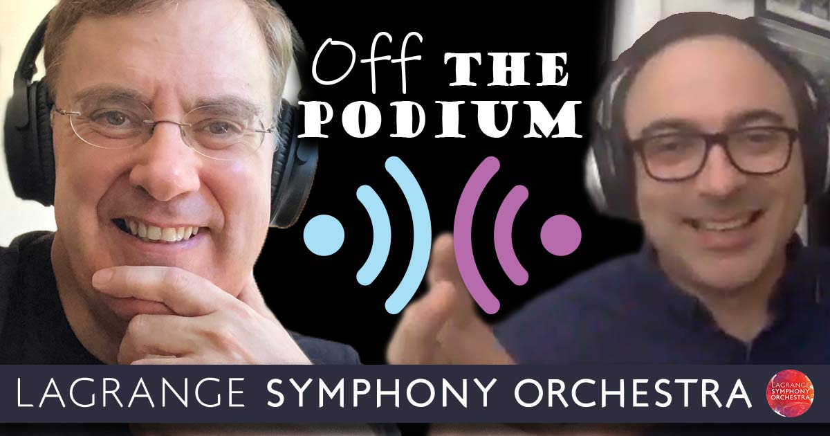 Podcast Features Mark Dulin - LaGrange Symphony Orchestra